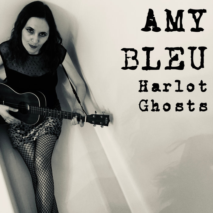 Harlot Ghosts E.P. | Amy Bleu