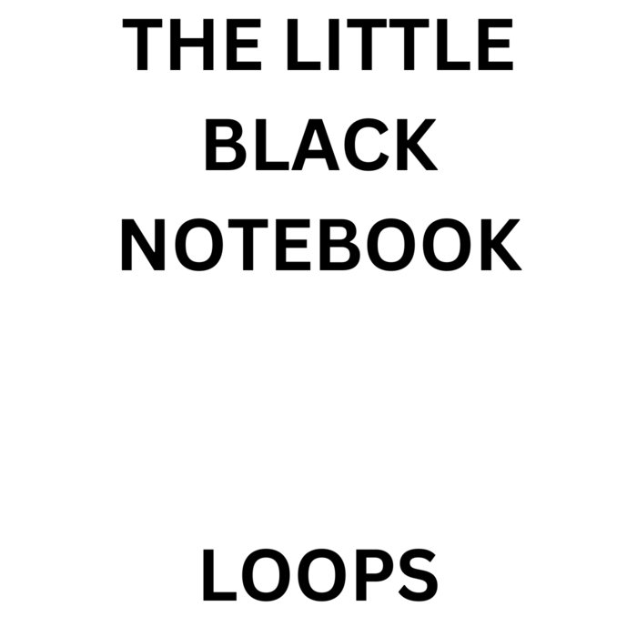 Loops | The Little Black Notebook
