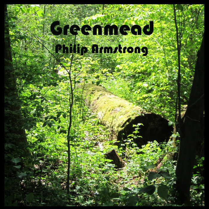 Greenmead | Philip Armstrong