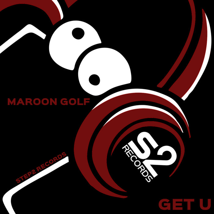 Maroon Golf - Get U | Step 2