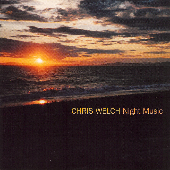 Night Music | Chris Welch