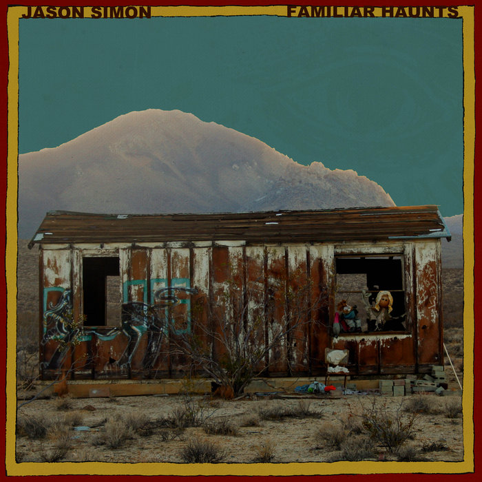Jason Simon - Familiar Haunts | Cardinal Fuzz Shop