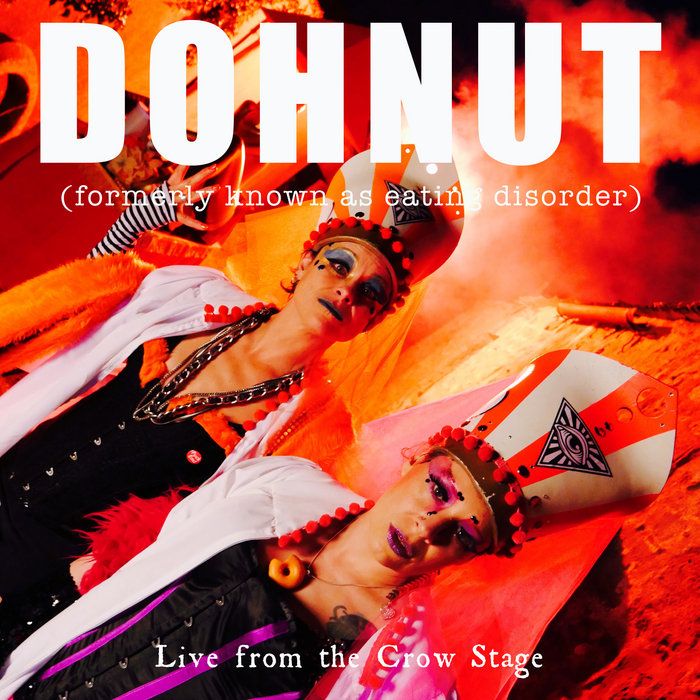 Live from the Crow Stage | dohnut (formerly known as eating disorder)