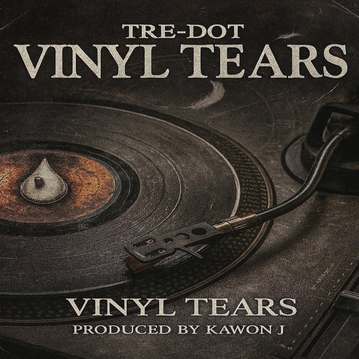 Vinyl Tears | Tre-Dot & DJ Kawon | MadGood Records
