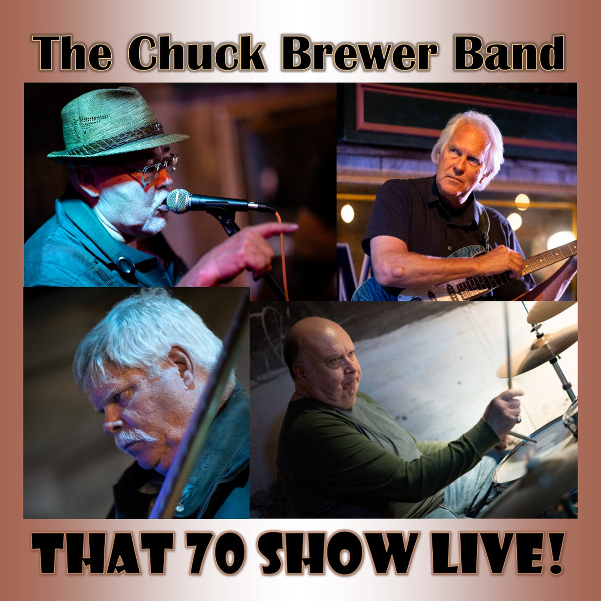 THAT 70 SHOW LIVE! | The Chuck Brewer Band | Chuck Brewer