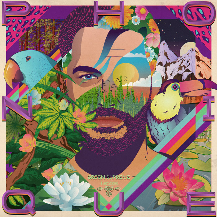 Green Supreme Remixed | Phonique