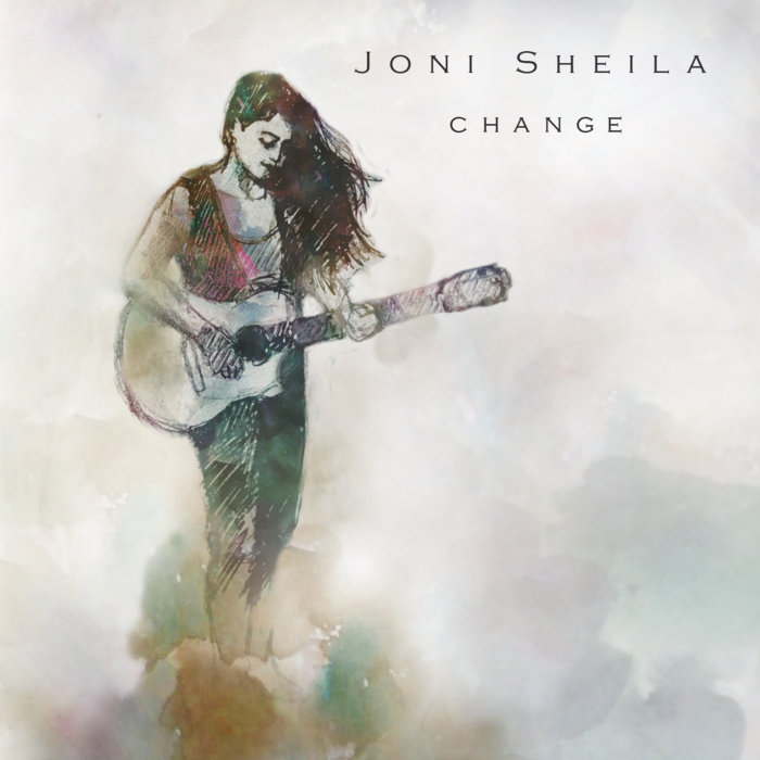 Change | Joni Sheila