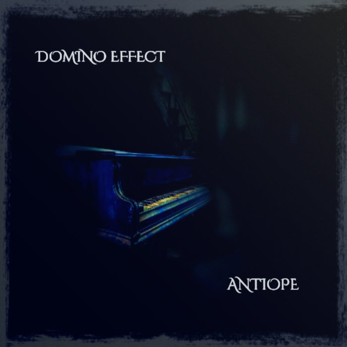 DOMINO EFFECT | ANTIOPE