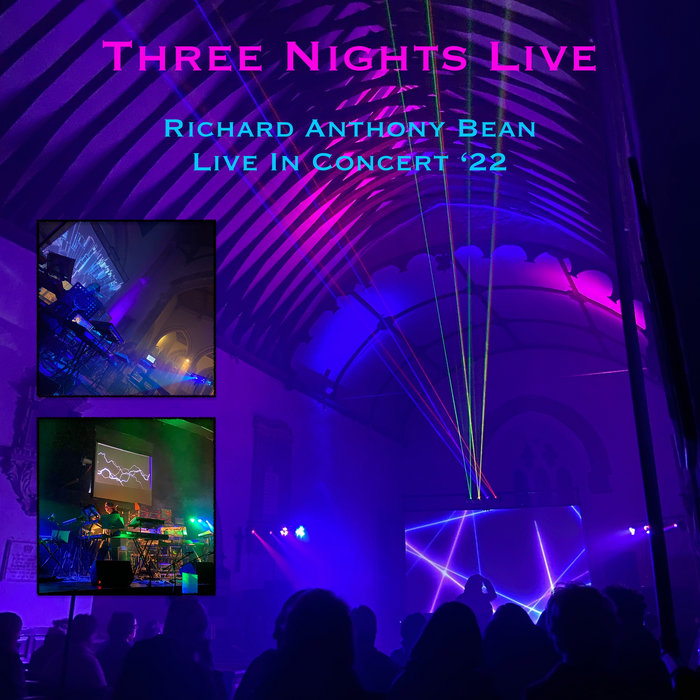 Three Nights Live | Richard Anthony Bean