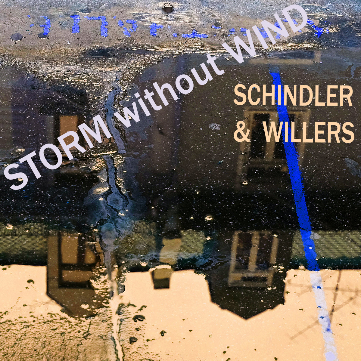 STORM without WIND | Schindler & Willers | udo schindler