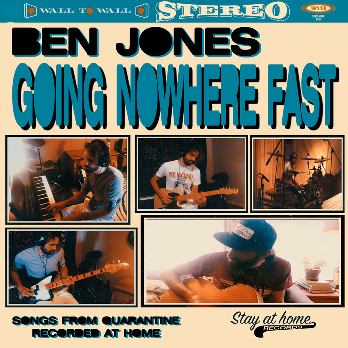 Going Nowhere Fast | Ben Jones