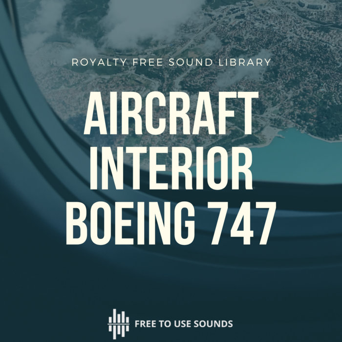 Airplane Sound Effects Boeing 747 2018 | freetousesounds