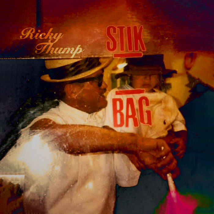 Stik Bag | Ricky Thump