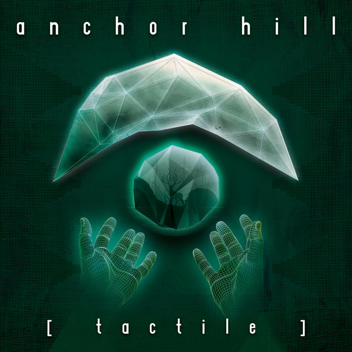 Tactile | Anchor Hill