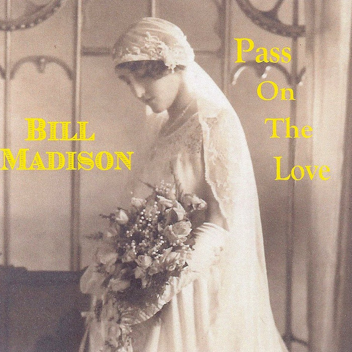 Pass On The Love | Bill Madison