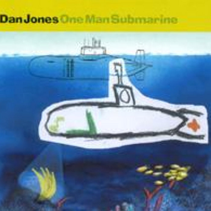 One Man Submarine | Dan Jones