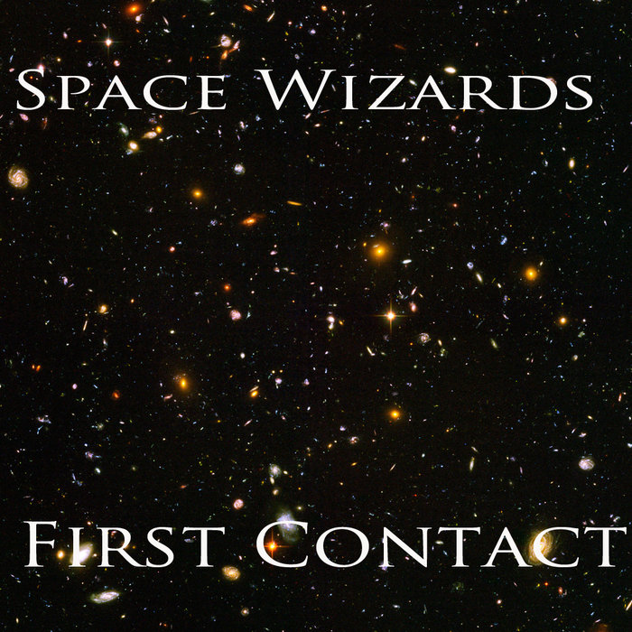 First Contact (Remastered) | SPACE WIZARDS