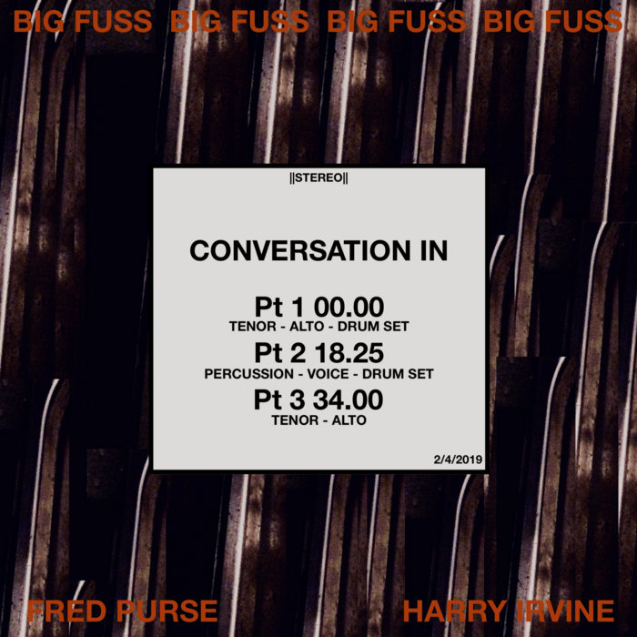 Conversation In | Big Fuss