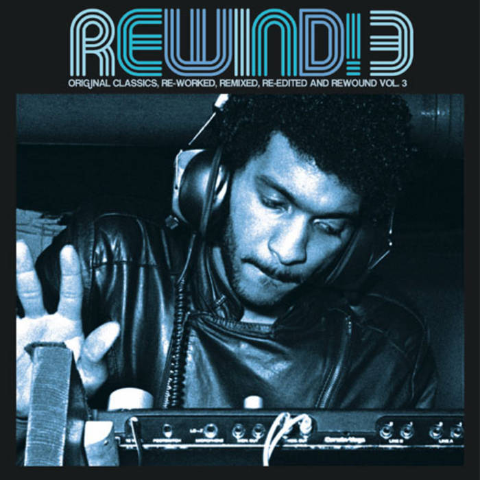 Rewind! Vol. 3 | Various Artists | Ubiquity Compilations