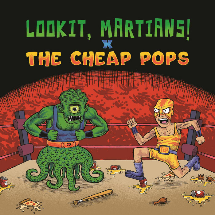 Lookit, Martians! x The Cheap Pops | THE CHEAP POPS