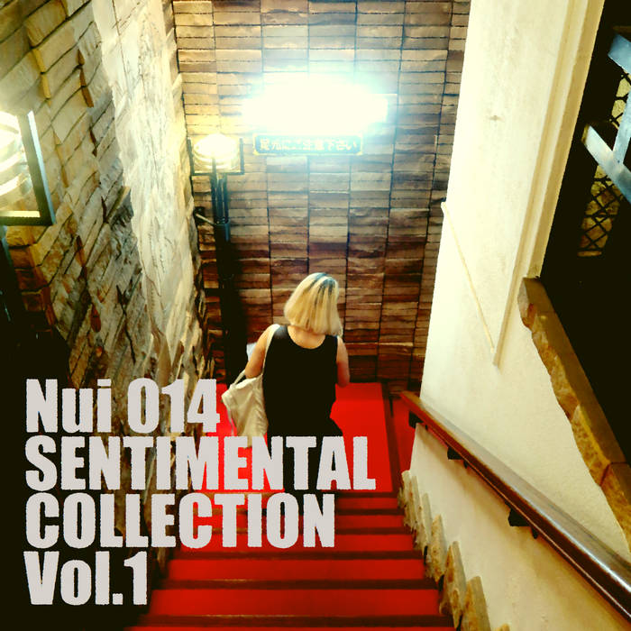 SENTIMENTAL COLLECTION Vol.1 | Nui