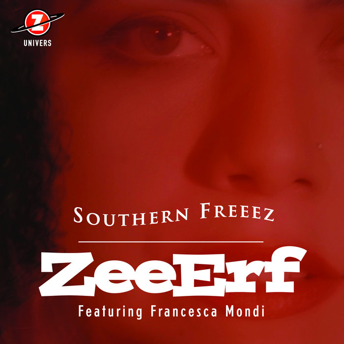 Southern Freeez | Zee Erf