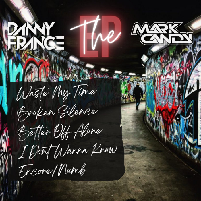 Danny France & Mark Candy EP | Danny France & Mark Candy | Danny France