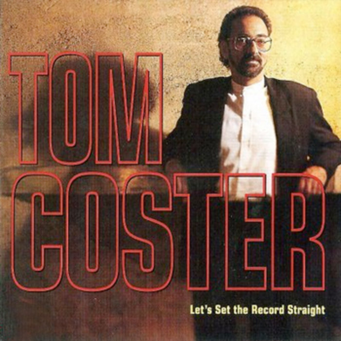 Let's Set The Record Straight | Tom Coster | Tommy Coster