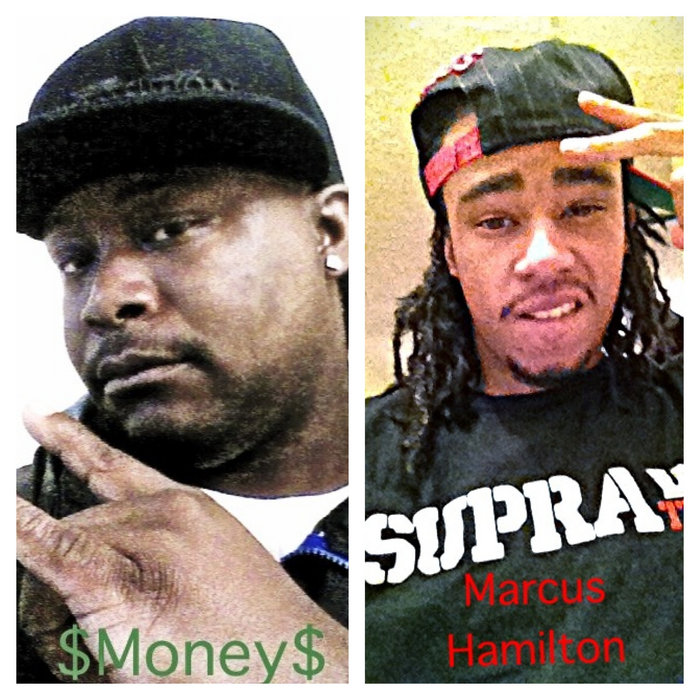 And They Feel You | Marcus Hamilton & Money | Marcus Hamilton / Money