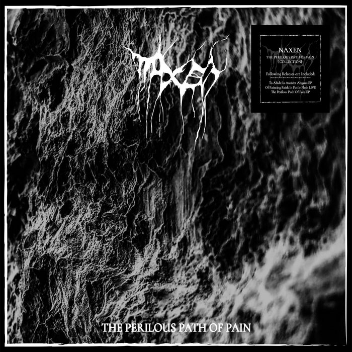 The Perilous Path Of Pain (COLLECTION) | NAXEN