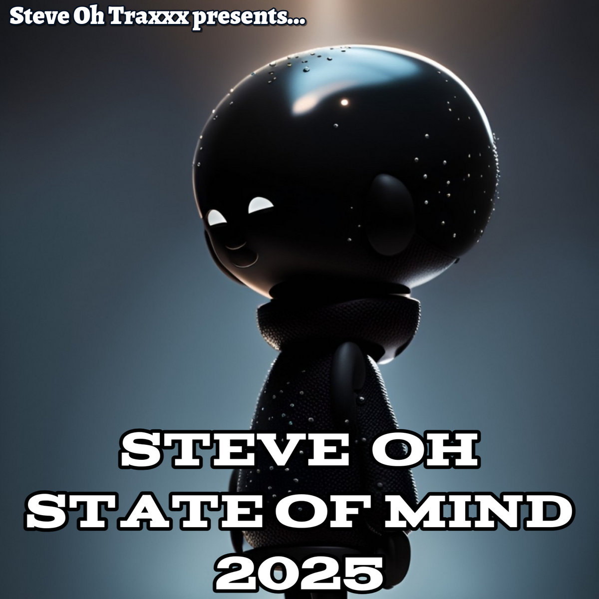 Steve Oh State Of Mind 2025 | Steve Oh Traxxx