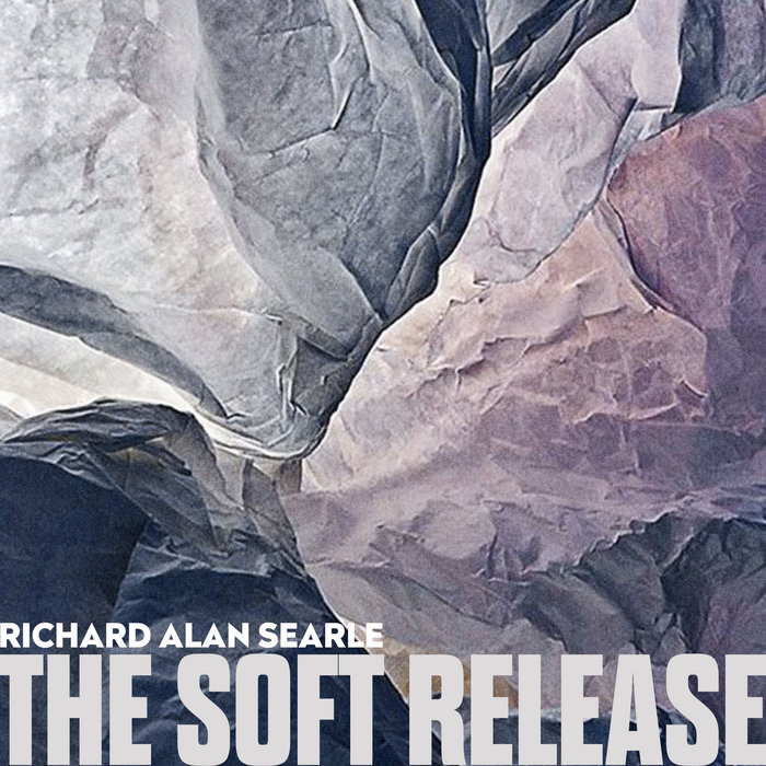 The Soft Release | Richard Alan Searle