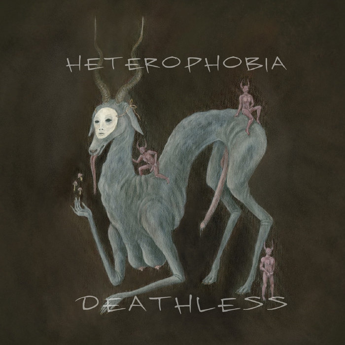 Deathless | Heterophobia