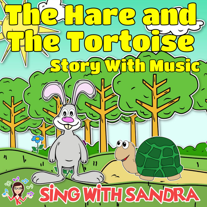 The Hare And The Tortoise | Sing With Sandra