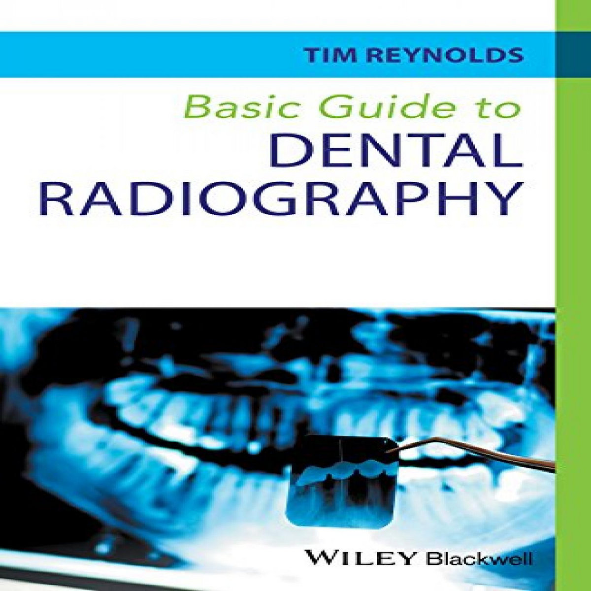 [Read] EPUB KINDLE PDF EBOOK Basic Guide to Dental Radiography (Basic ...