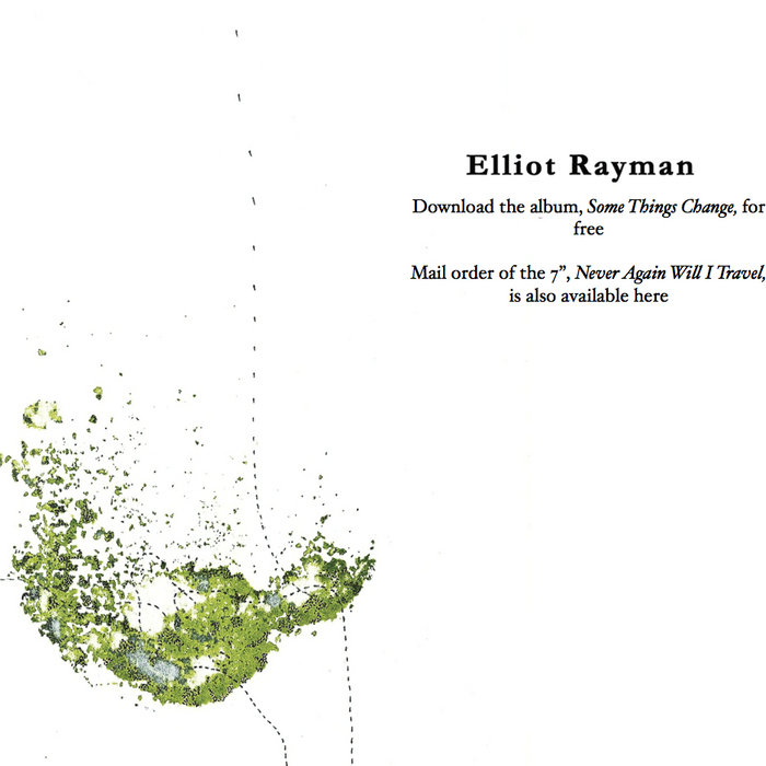 Some things Change | Elliot Rayman