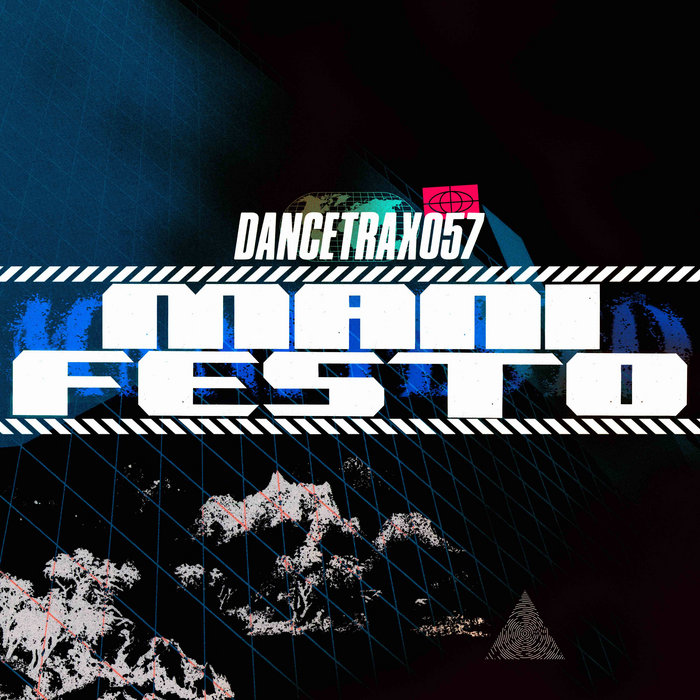 Dance Trax Vol. 57 | Mani Festo