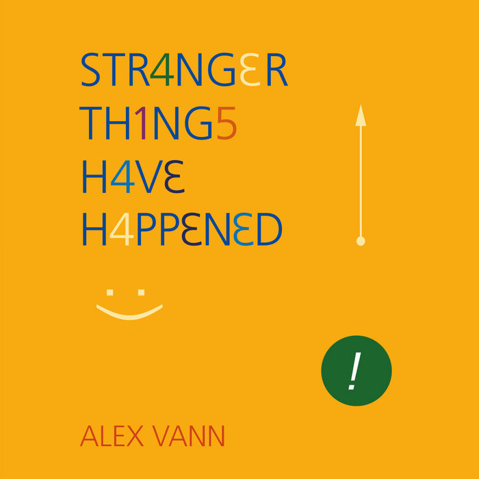 Stranger Things Have Happened | Alex Vann