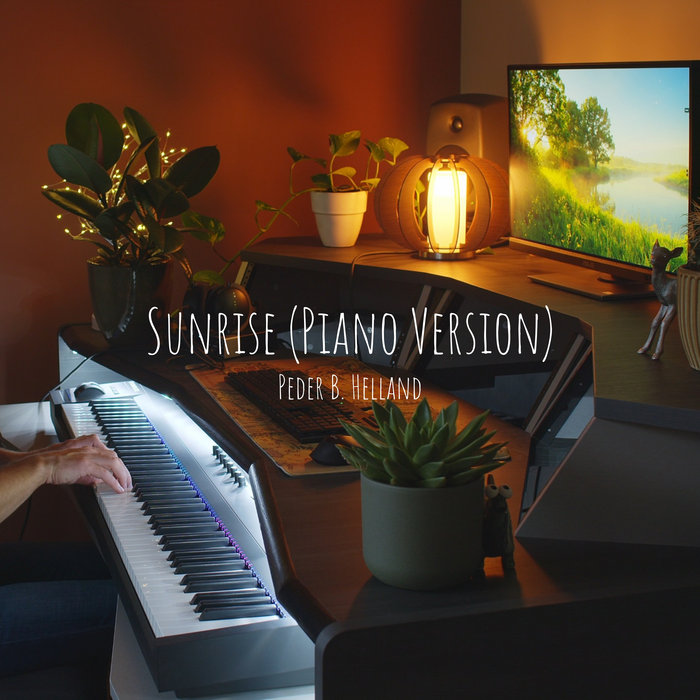 Sunrise (Piano Version) | Peder B. Helland | Soothing Relaxation