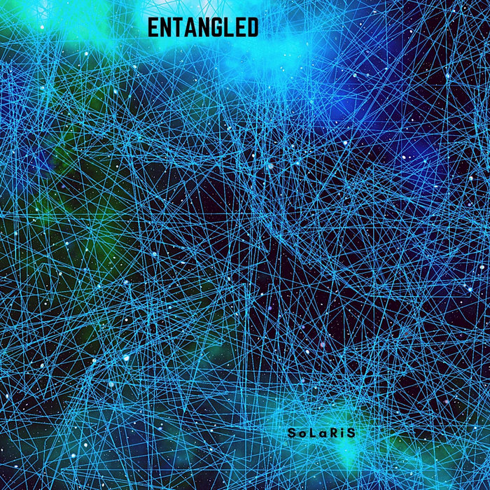 Entangled | SoLaRiS