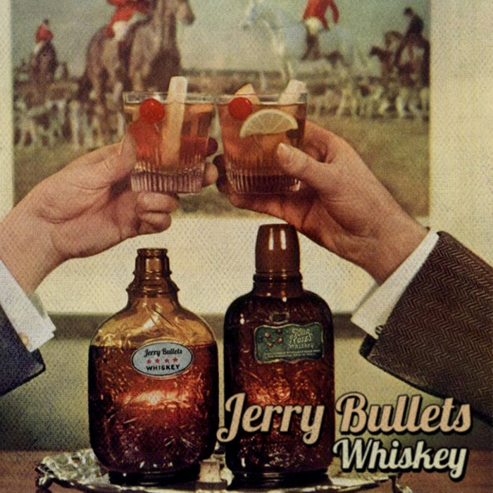 Whiskey | Jerry Bullets
