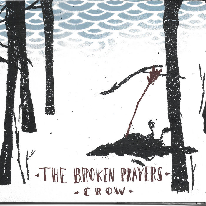 Crow | The Broken Prayers | Pete Marshall