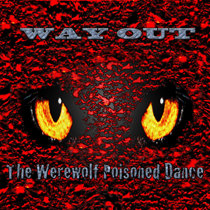 The Werewolf Poisoned Dance | Way Out