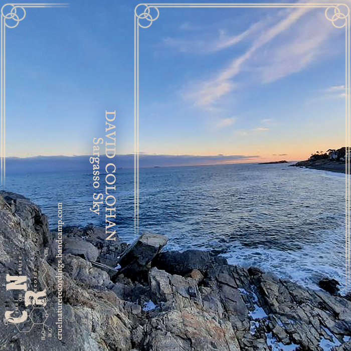 Sargasso Sky | David Colohan | Cruel Nature Records