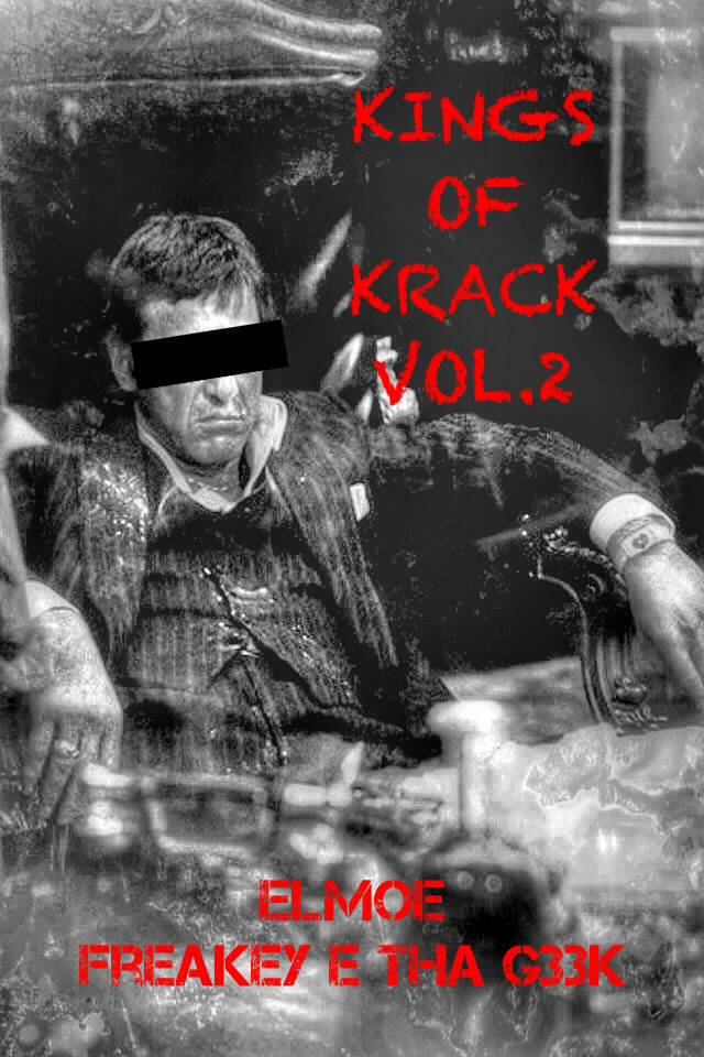 Elmoe & Freakey E Kings Of Krack Vol.2 | Dj Elmoe Freakey E | Elmoe