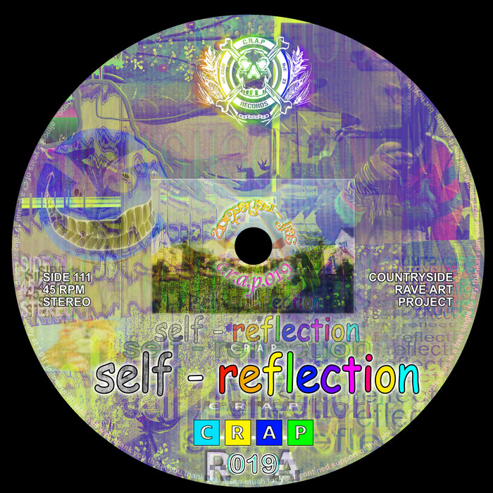 reflection | self | C.R.A.P Records