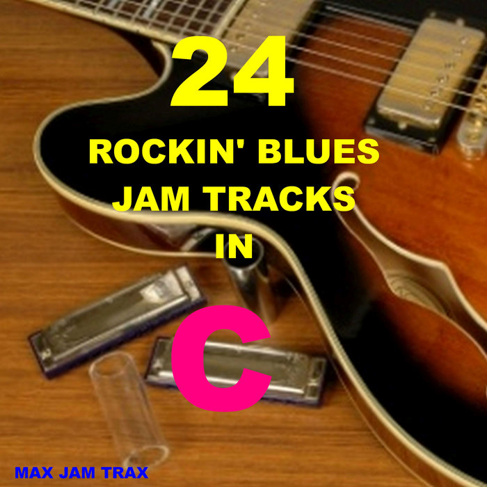 24 ROCKIN' BLUES JAM TRACKS in C | maxjamtrax