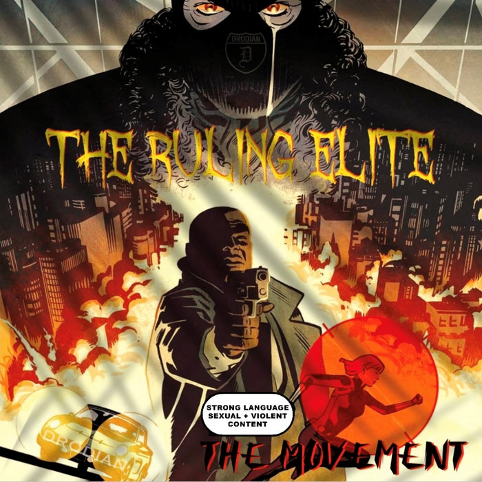 The Movement | The Ruling Elite