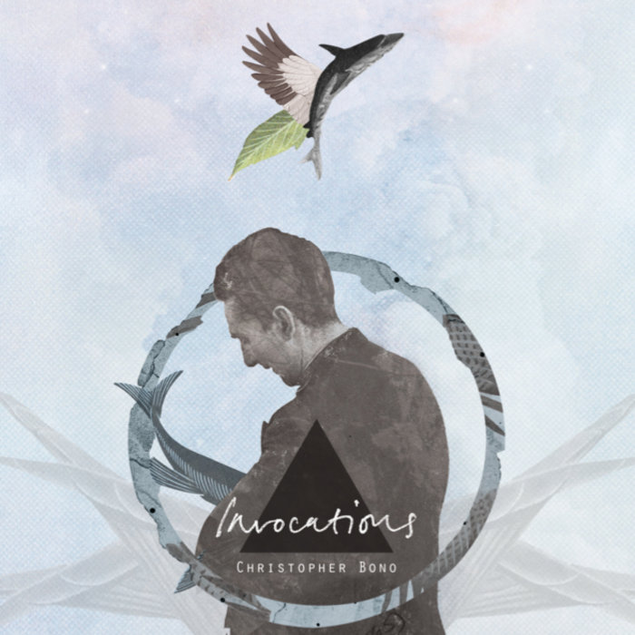 Invocations | Christopher Bono | Our Silent Canvas