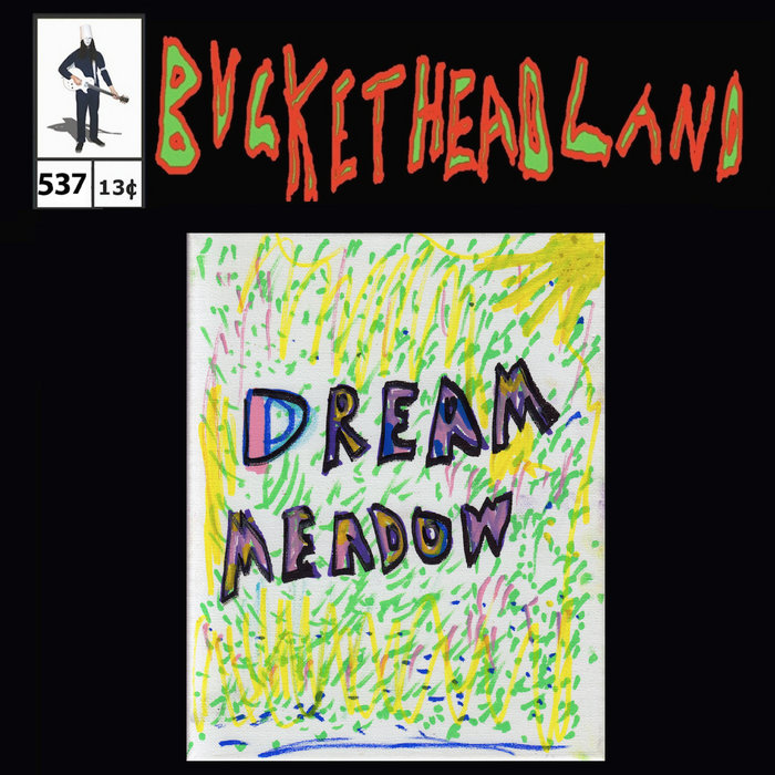 Dream Meadow | Bucketheadland